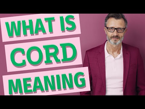 Cord | Meaning of cord