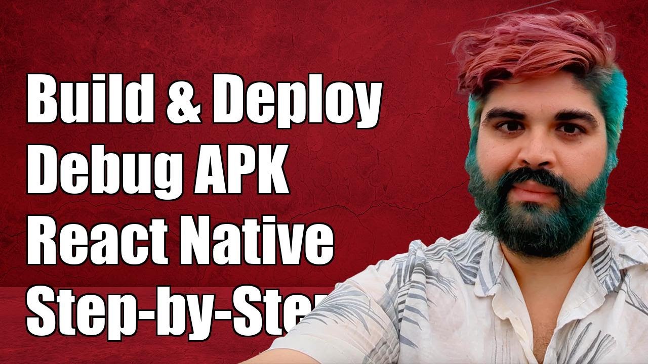 How to Easily Build and Deploy Debug APK in React Native: A Step-by-Step Guide