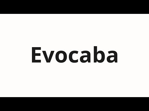 How to pronounce Evocaba