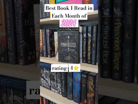 MY TOP BOOKS OF EACH MONTH 2024 #booktube #bookrecommendations