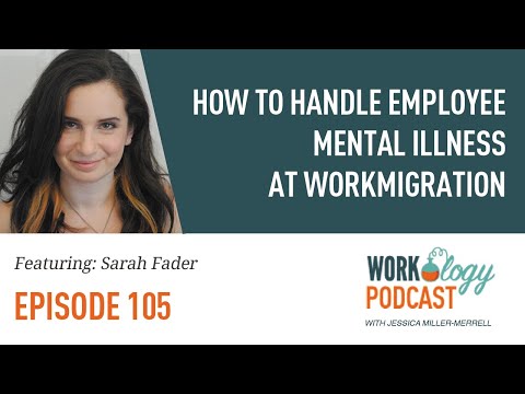 Ep 105 – How to Handle Employee Mental Illness at Work