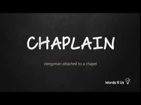 How to Pronounce CHAPLAIN in American English