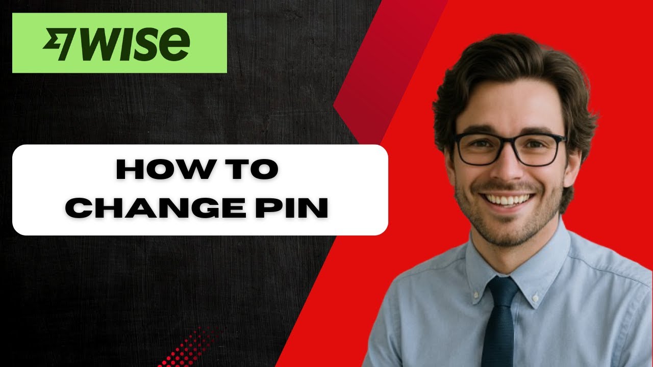 How To CHANGE PIN on Wise Easiest Way  (full guide)