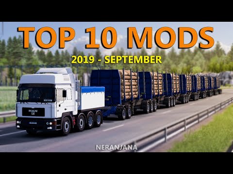 TOP 10 ETS2 MODS - SEPTEMBER 2019 | Euro Truck Simulator 2 Mods