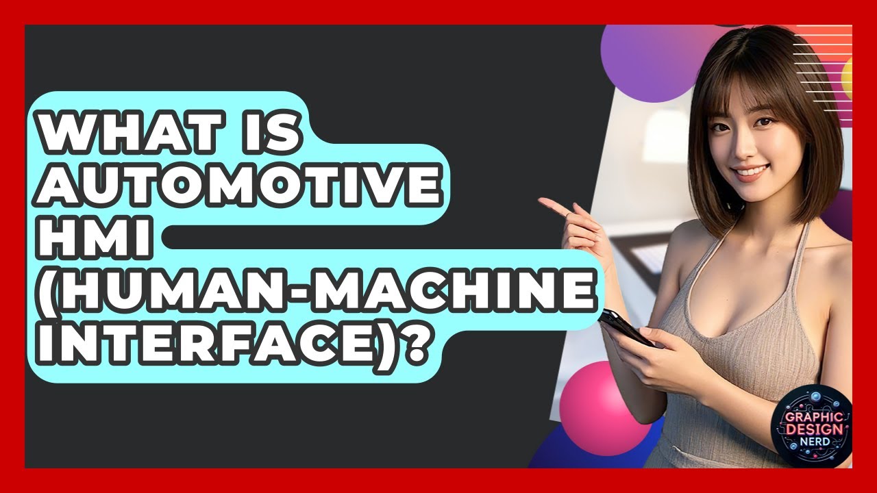 What Is Automotive HMI (Human-Machine Interface)? - Graphic Design Nerd