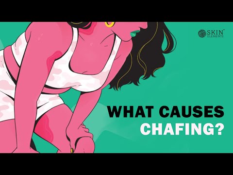 What Are The Causes of Chafing? | Anti-Chafing Cream | Skin Elements