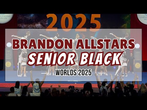 Brandon Allstars - Senior Black - Semi-Finals - Worlds 2025
