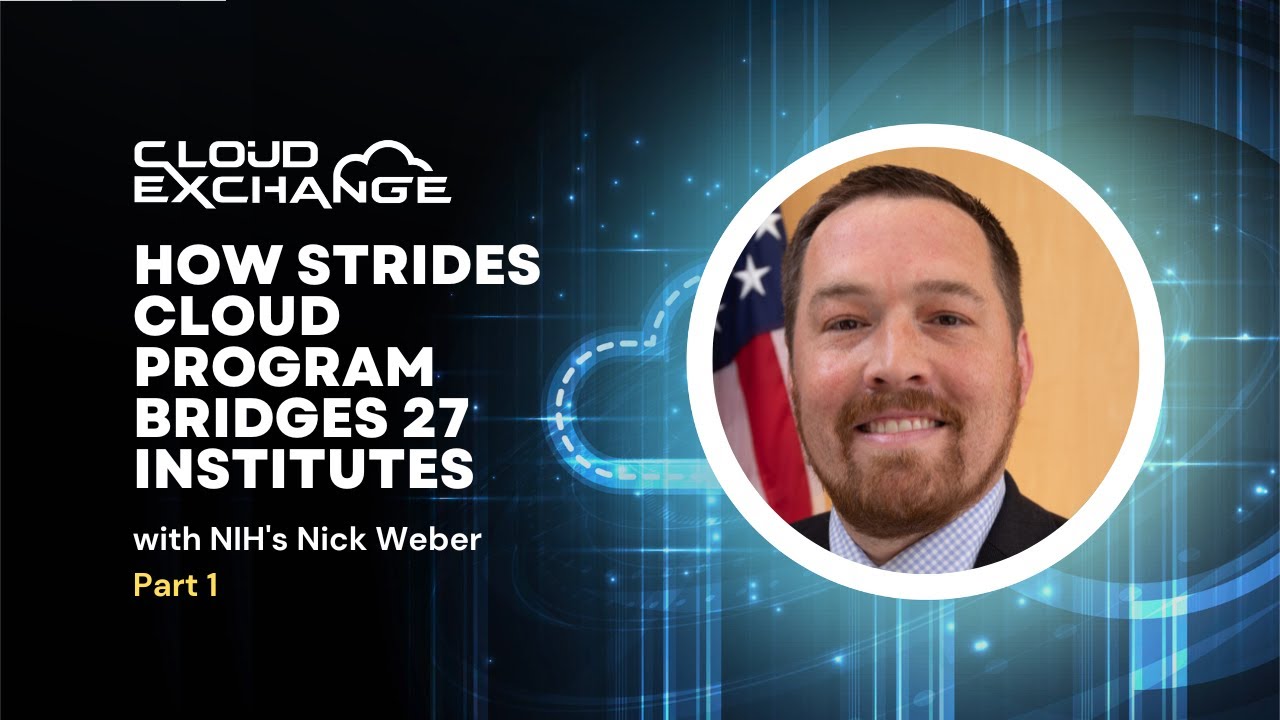 Cloud Exchange 2023: How STRIDES cloud program bridges 27 institutes - Part 1