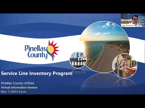 Pinellas County Utilities - Service Line Inventory Program Virtual Information Session 11/7/24