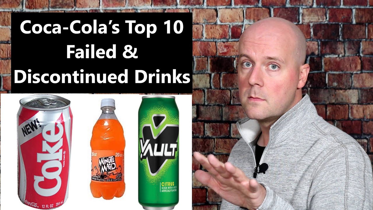 Coca-Cola’s Top 10 Failed & Discontinued Drinks