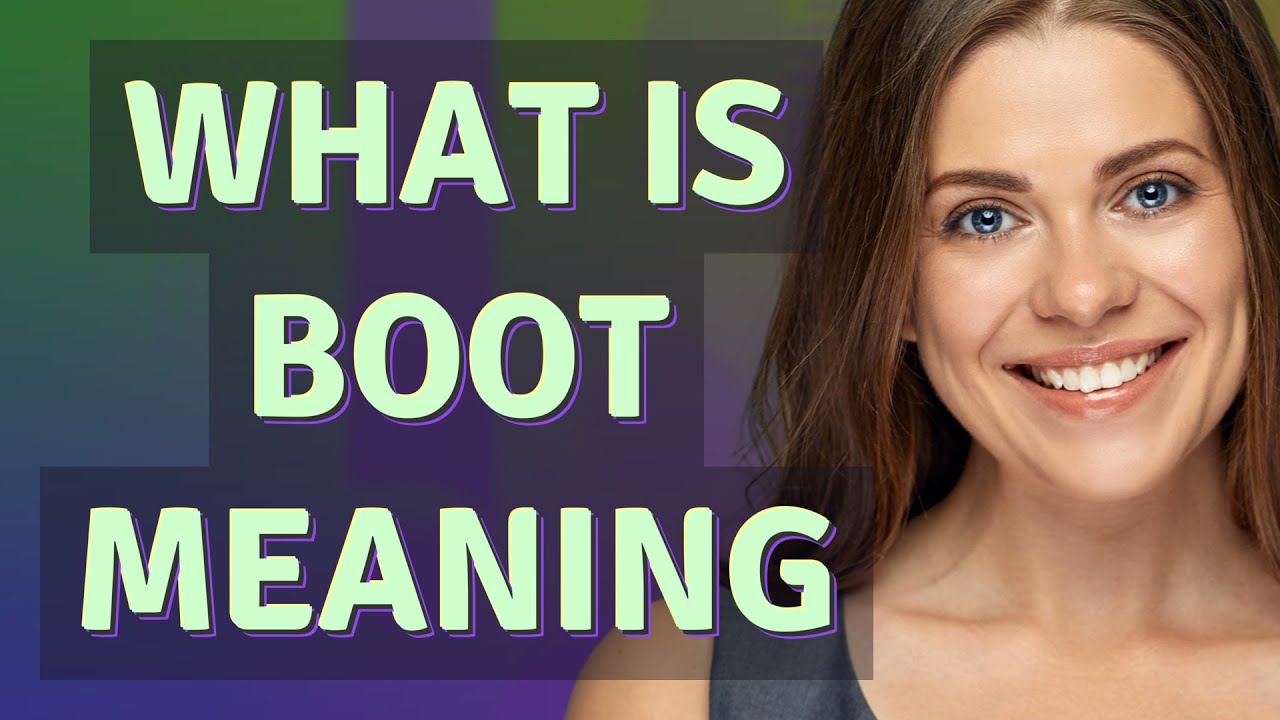 Boot | meaning of Boot