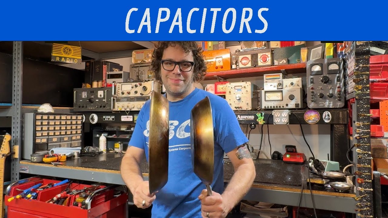 Capacitors | What they are and what they do in your amp!