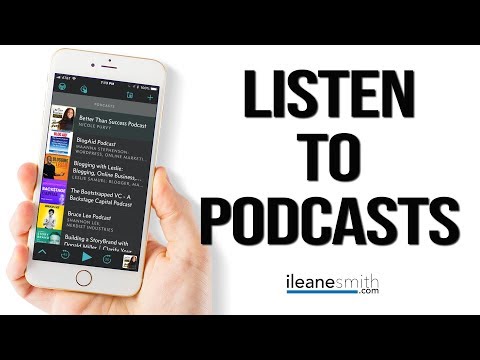 Why You Should Listen to Podcasts