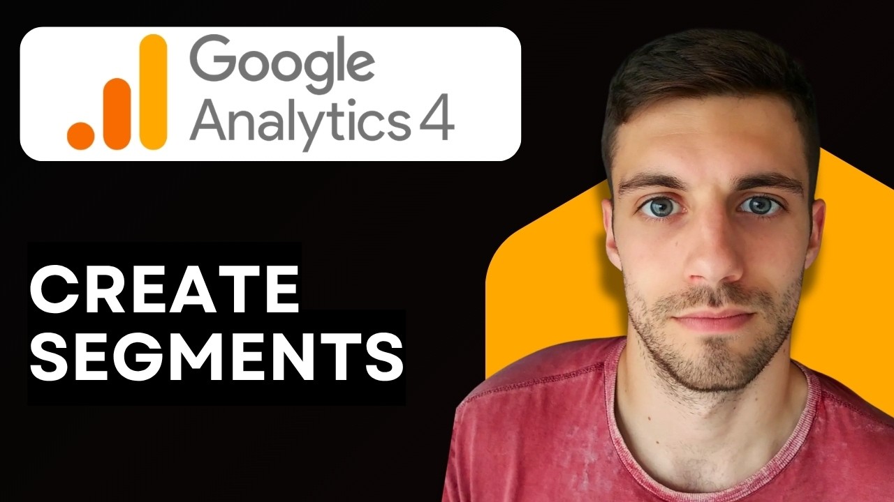 How to Create Segments in Google Analytics 4 (Complete Guide 2026)