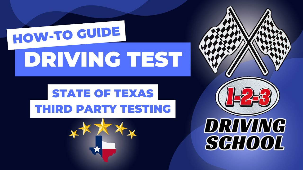 Third Party DPS Testing - How To Pass Your Driving Test At 1-2-3 Driving School V08.2023