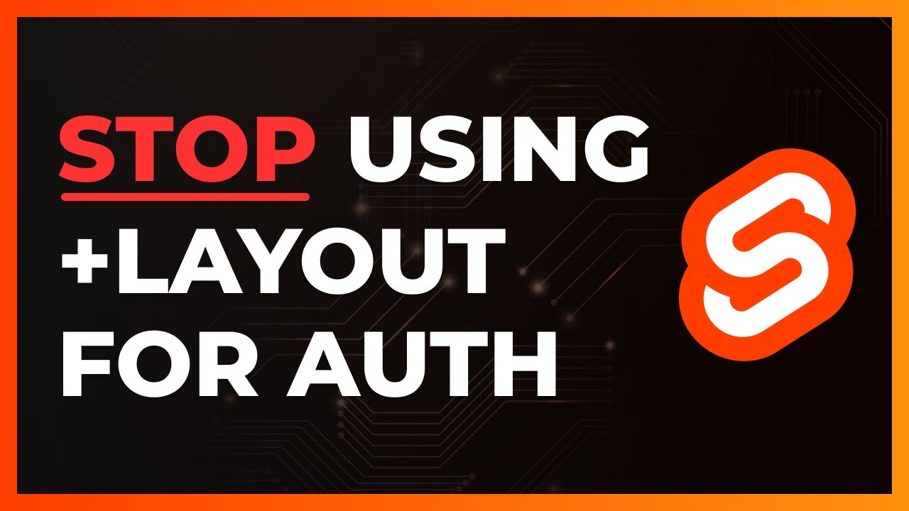 The Problem with Using Layouts for Auth