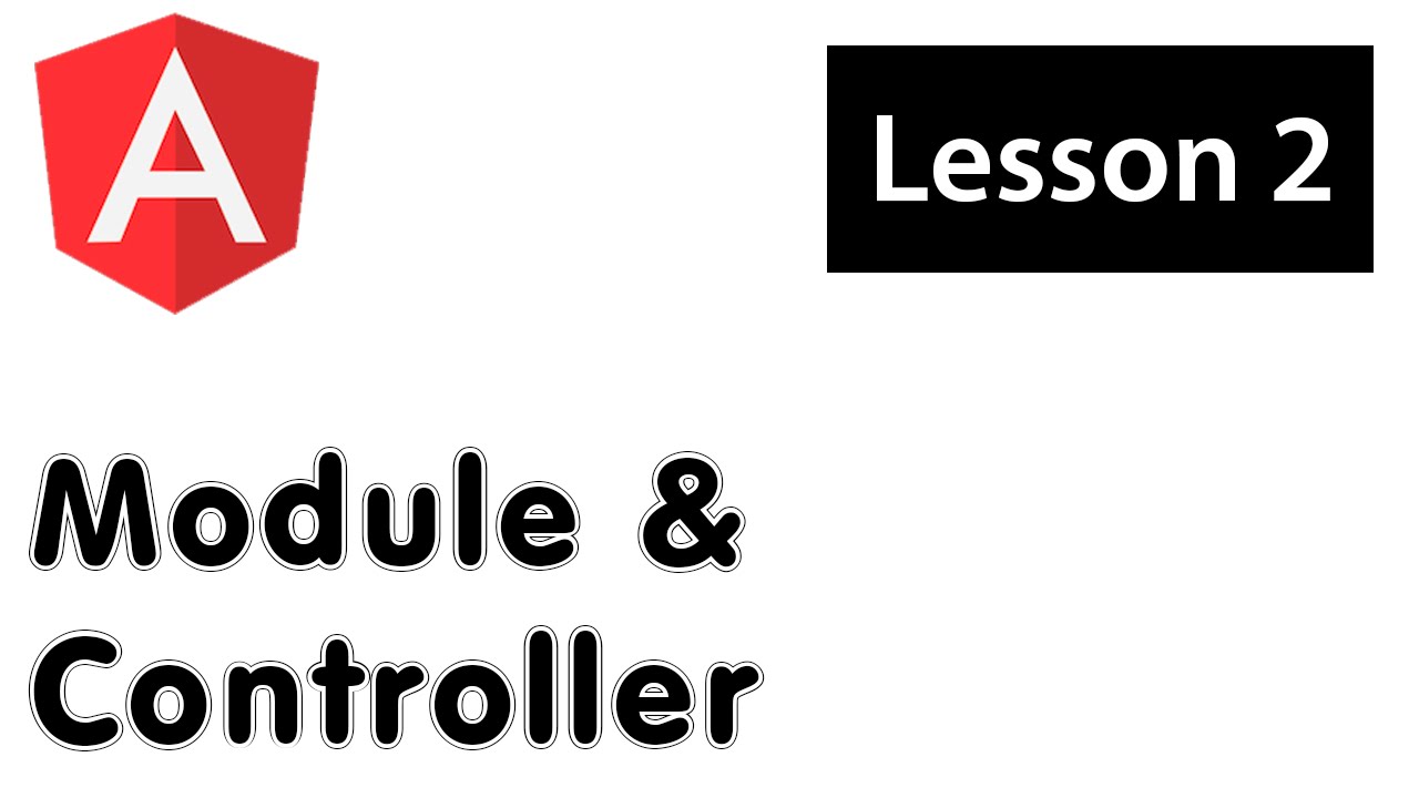 AngularJS Basics Tutorial for Beginners - 02 - Creating Module and Controller
