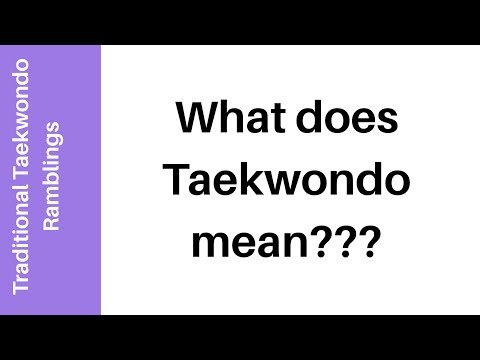 What does Taekwondo mean?