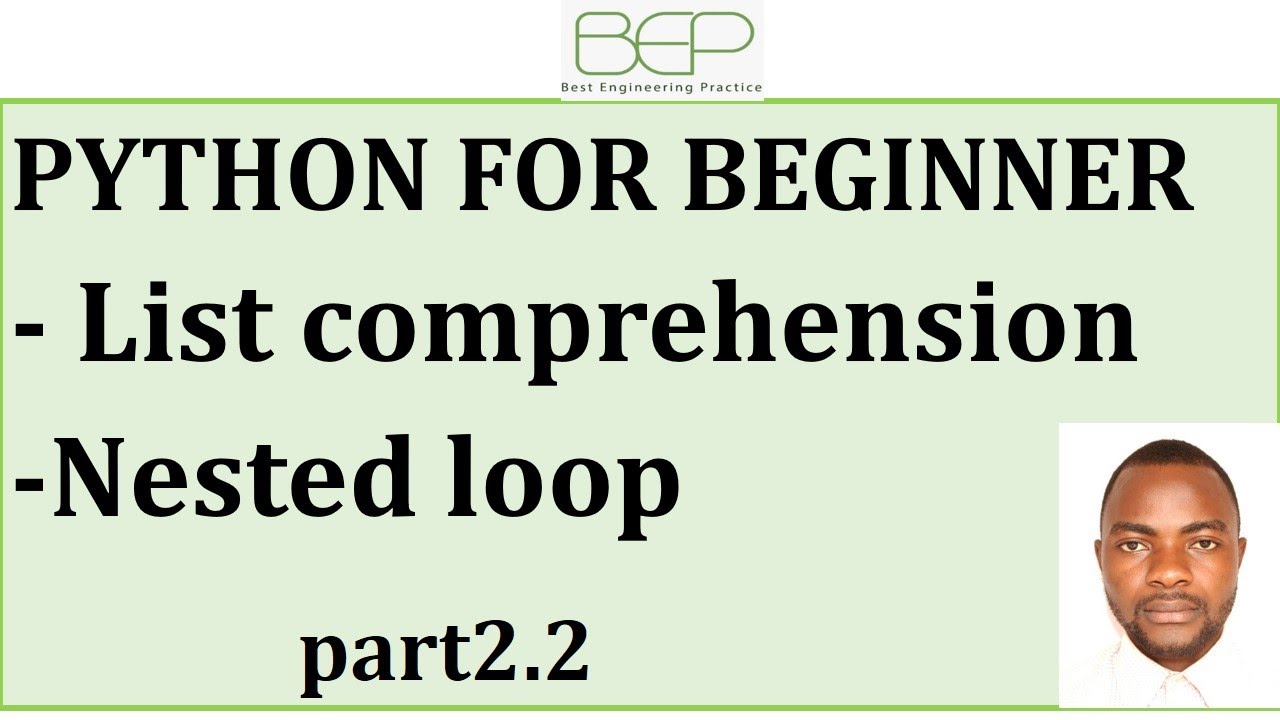 List comprehension and nested loop (Part2.2) -  Python tutorial for absolute beginners