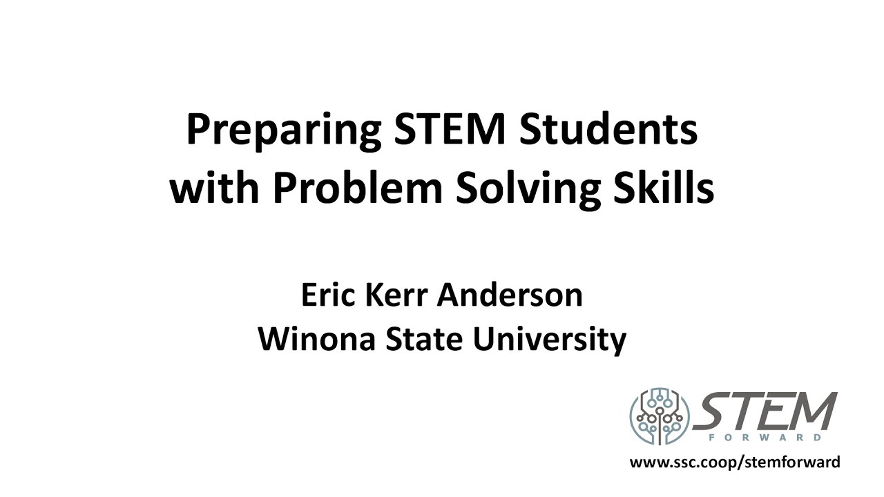 Preparing STEM students with Problem Solving Skills | STEM Forward