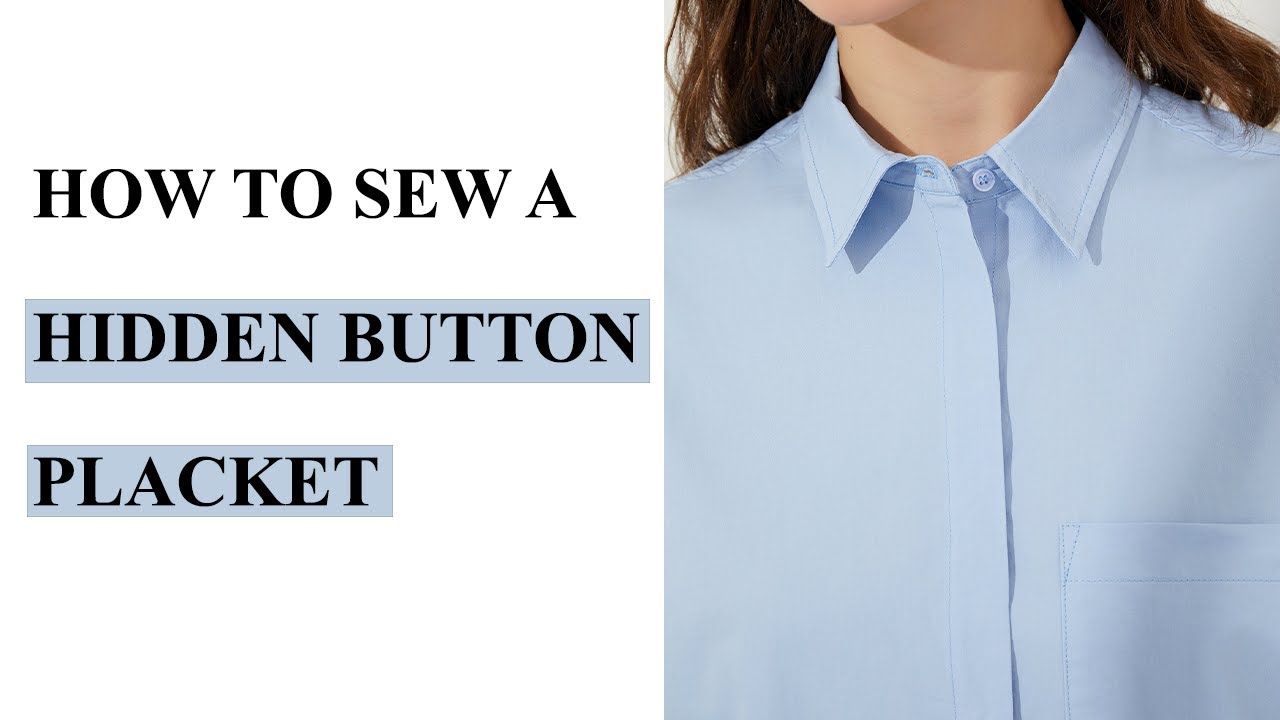 How to Sew a Hidden placket