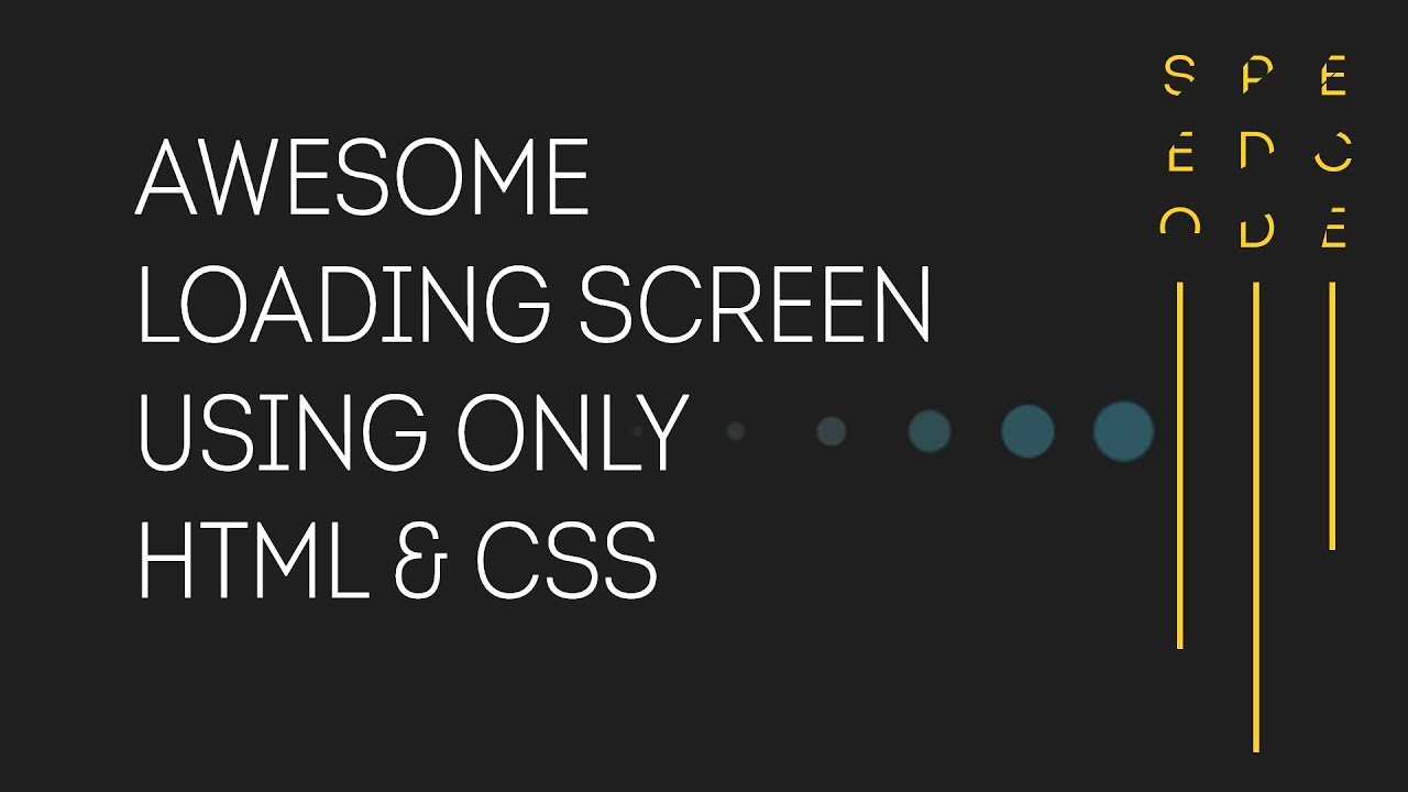 Awesome Loading Screen Using Only HTML & CSS