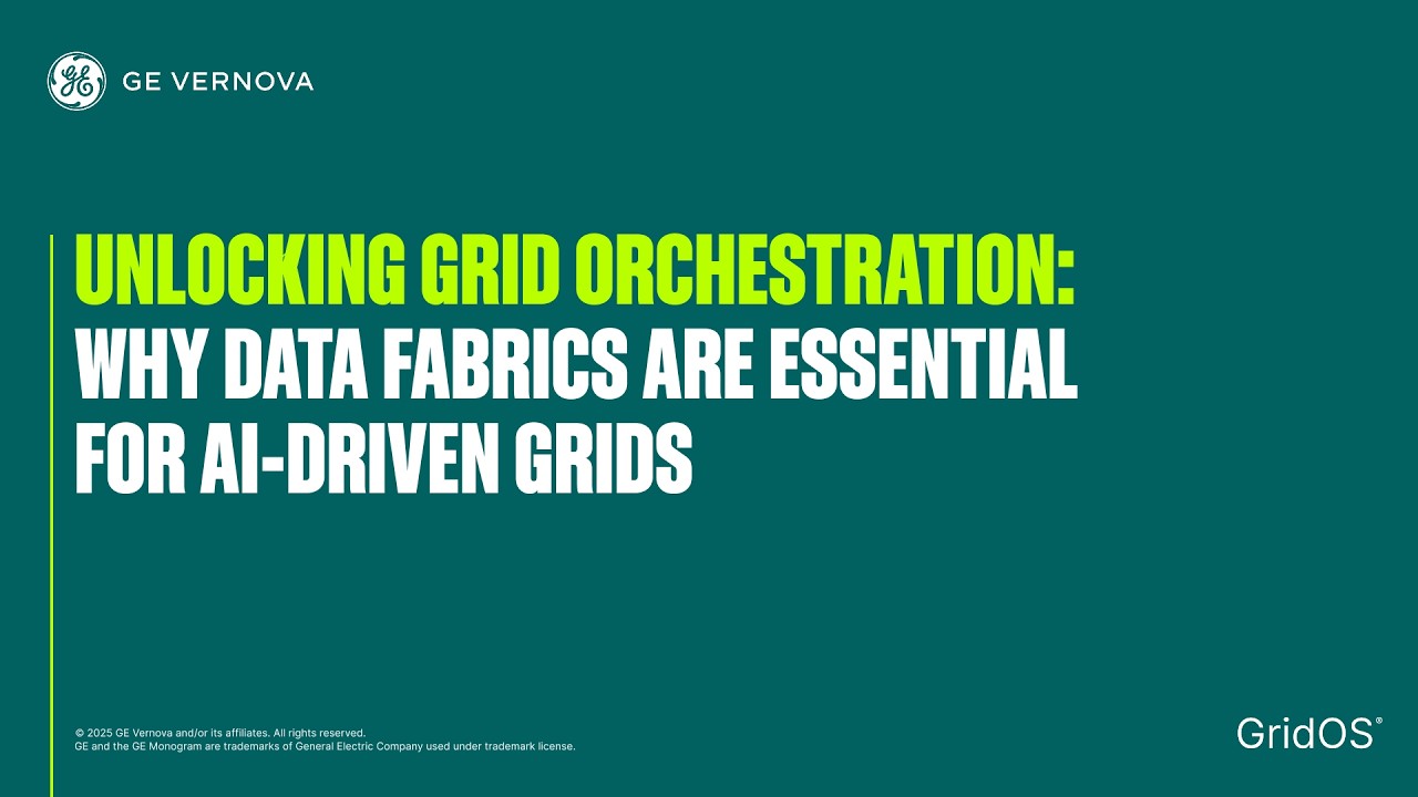 Unlocking Grid Orchestration: Why Data Fabrics are Essential for AI-Driven Grids