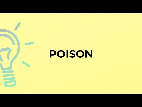What is the meaning of the word POISON?