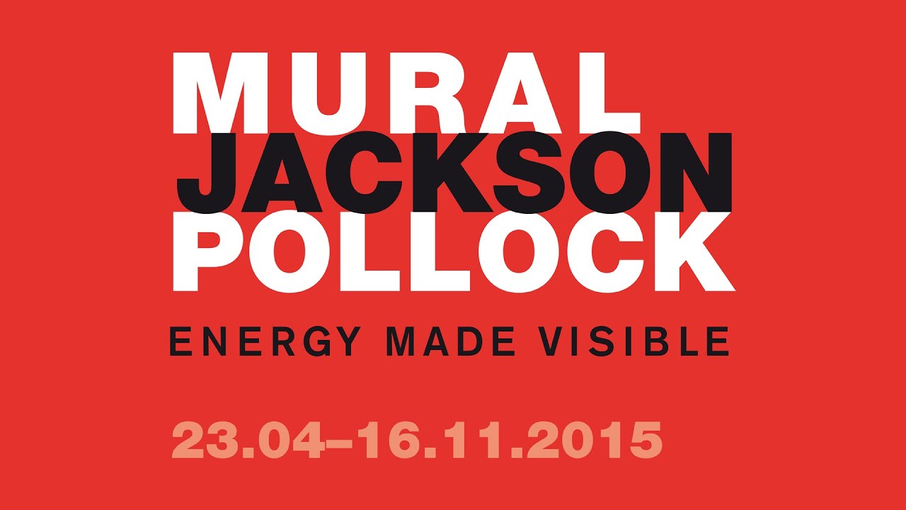 JACKSON POLLOCK'S 'MURAL': Energy Made Visible