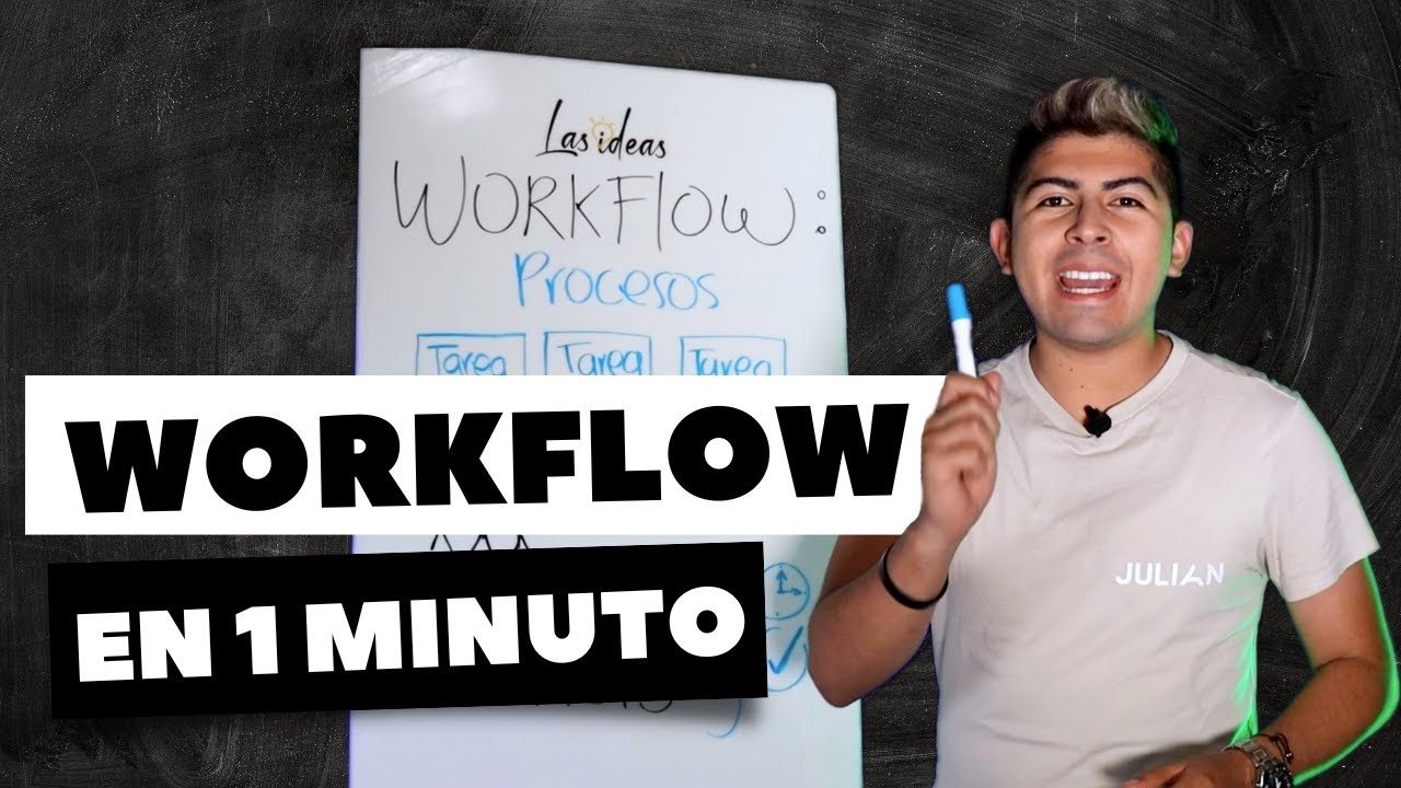 ¿Qué es un workflow y por qué es importante? - Conceptos en -1 Minuto | Las Ideas de Julian