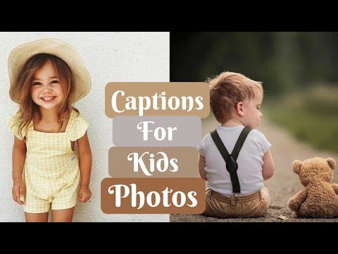 Instagram captions for your kids | Children quotes | Quotes for kids