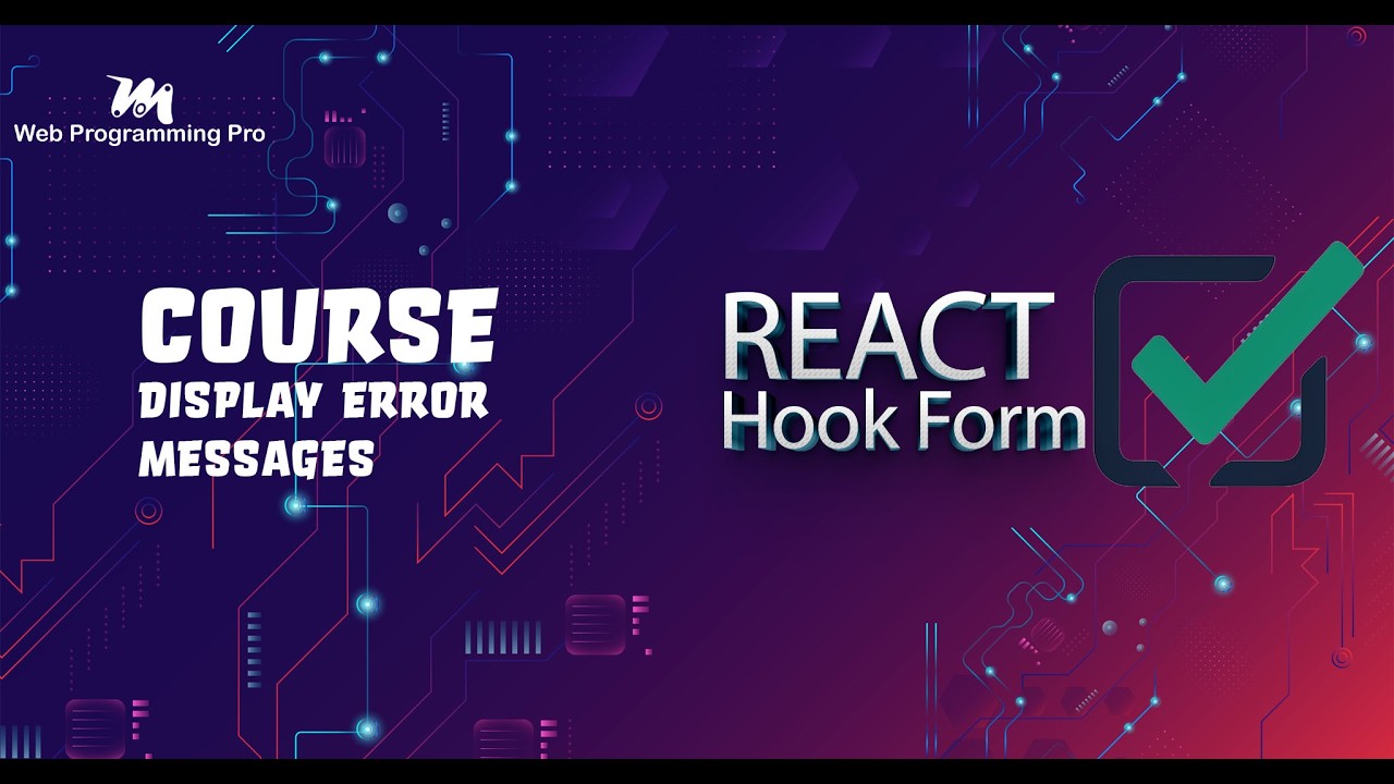 #013 - Tutorial React Hook Form - Display Error Messages