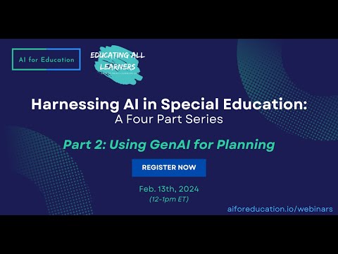 Harnessing AI for Special Education Part 2 - Using AI for Lesson Planning