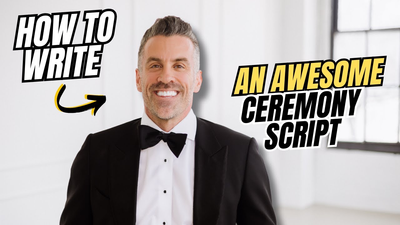 How to Write an (AWESOME) Wedding Ceremony Script