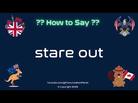 👀🌌 How to Pronounce stare out? (CORRECTLY) | Pronunciation Planet