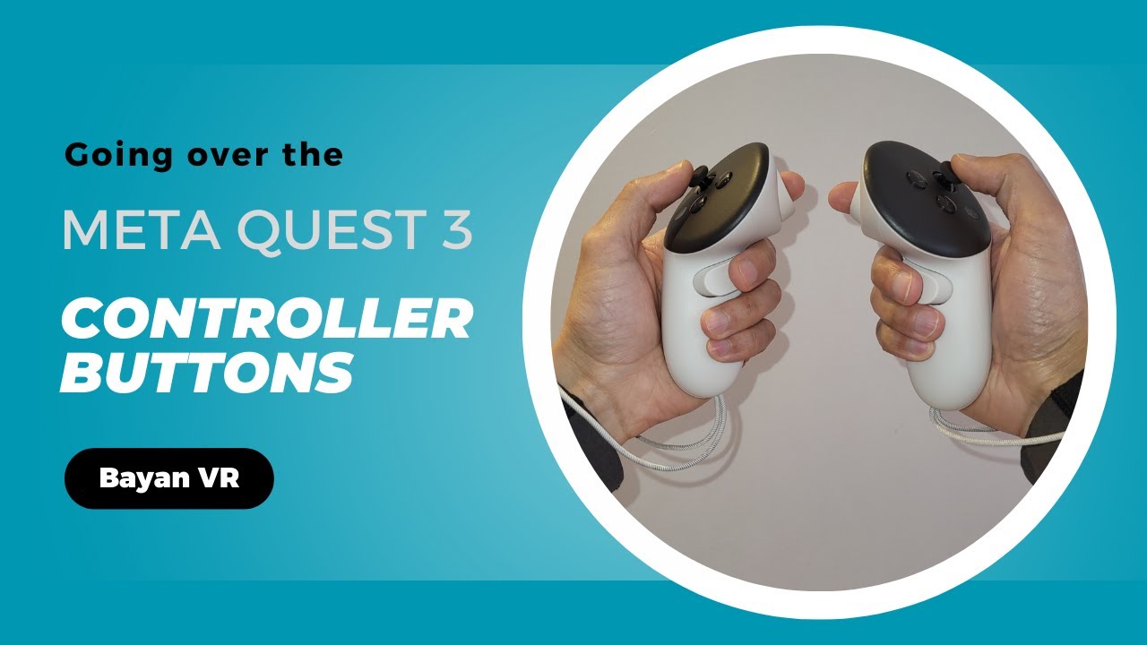 Meta Quest 3 Controller Buttons
