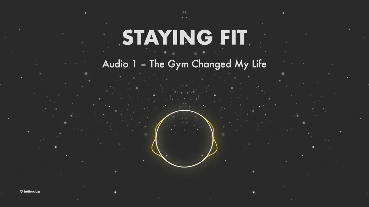 Audio 1: Staying Fit - A2 Lesson Plan | betterclass