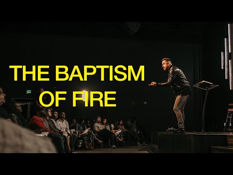 THE BAPTISM OF FIRE | PASTOR MATTHEW POLLOCK