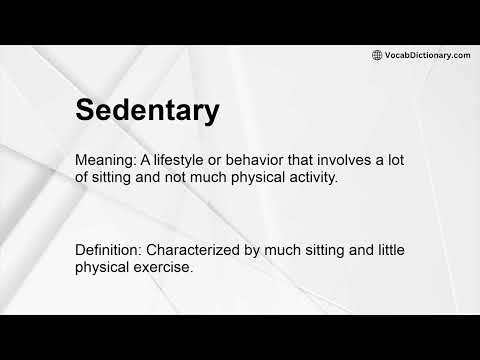 Sedentary Meaning