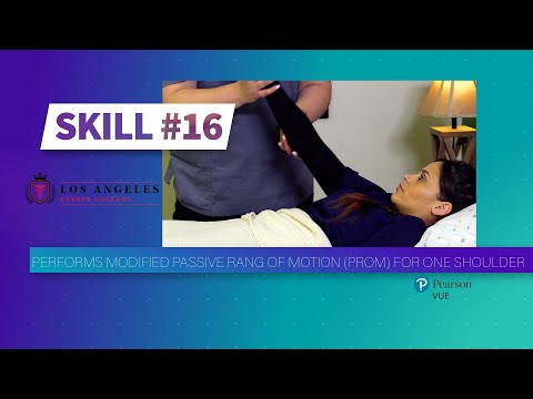 LACC - CNA Skill #16 - Performs Modified Passive Range of Motion (PROM) For One Shoulder