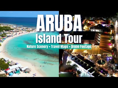 ARUBA: Stunning 4K Island Tour (Drone video, Music & Maps) [2024]