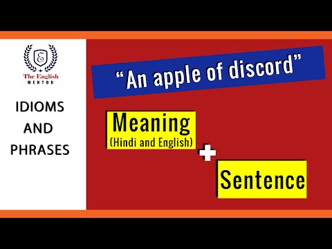 an apple of discord | Idioms and Phrases | Meaning and Sentence