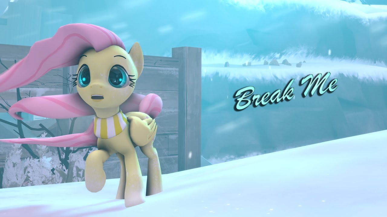[SFM Ponies] Break Me