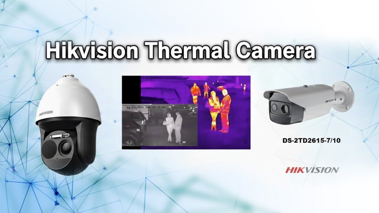 Hik vision Thermal Cctv Camera | Thermal Camera Review | Information | How to Work Thermal Camera 