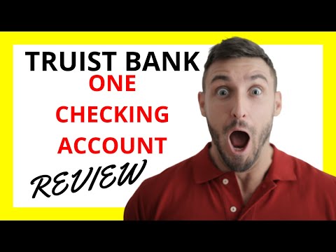 🔥 Truist One Checking Account Review: Pros and Cons