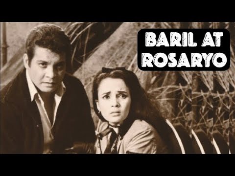 Baril at rosaryo (1967) Full Movie || Fernando Poe Jr., Amalia Fuentes || Review & Facts