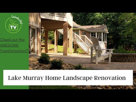 Lake Murray Home Landscape Transformation!!! - Saluda Hill Landscapes