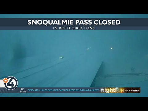 Snoqualmie Pass closed near North Bend due to extreme weather conditions