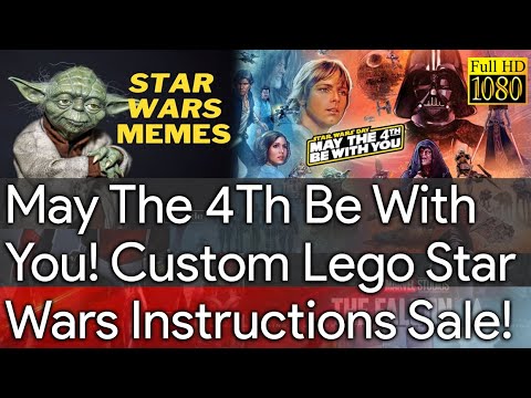 May The 4Th Be With You Real Meaning Custom Lego Star Wars Instructions Disney's 'Star Wars'