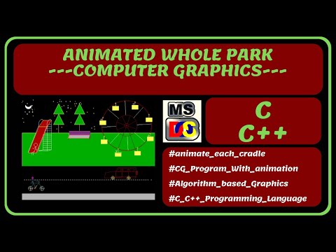 Computer Graphics code in C/C++ | Animated Whole Park